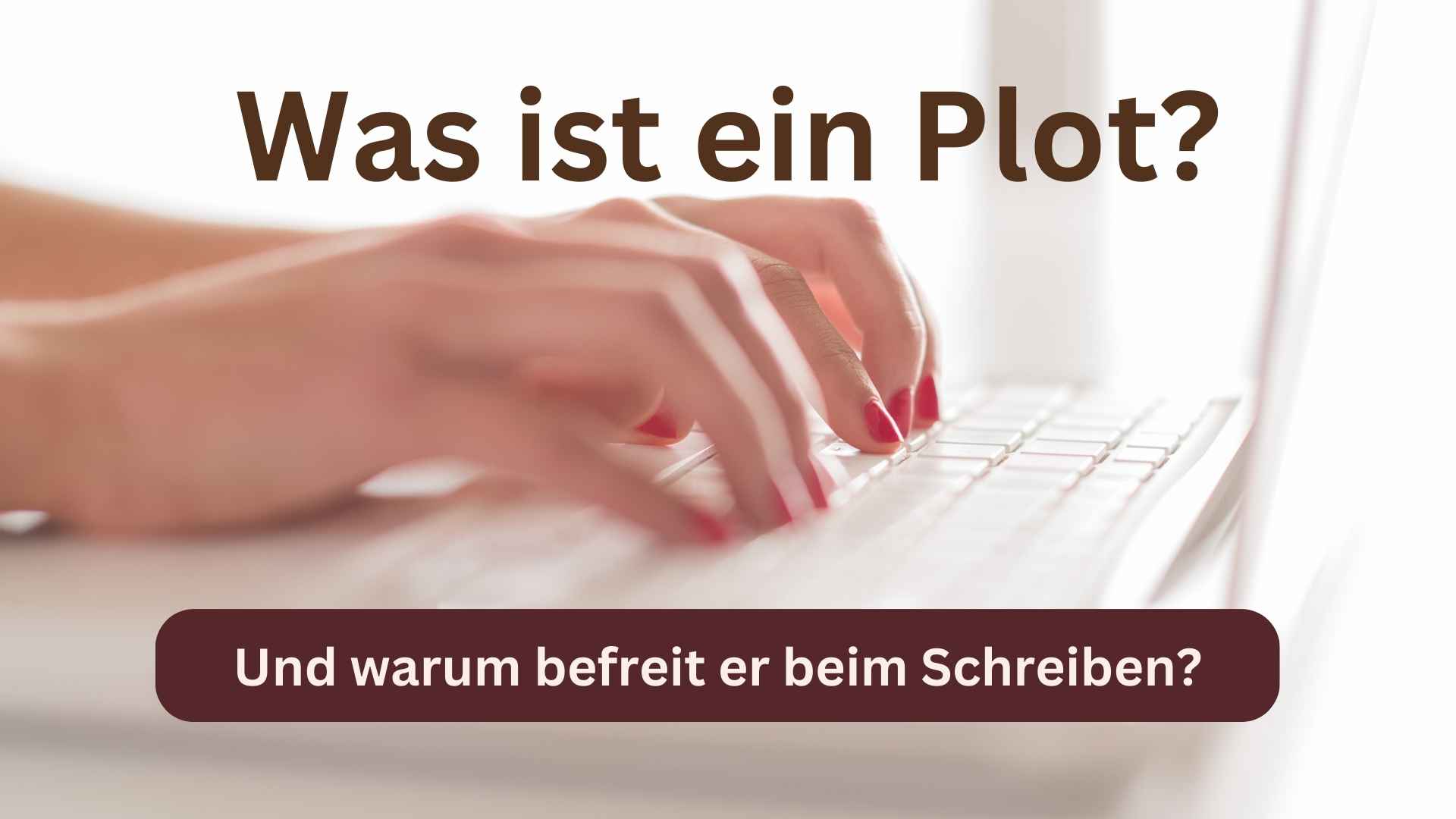 Was ist ein Plot? Struktur für spannende Romane entwickeln
